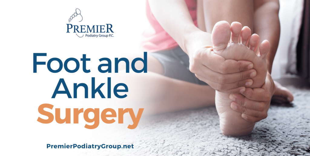 Top Foot and Ankle Surgery Experts | Premier Podiatry Group